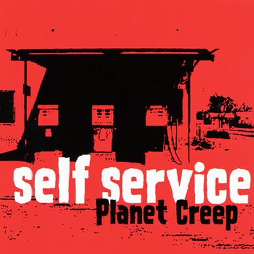 Amazon.com: Self Service : Planet Creep: Digital Music