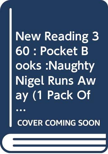 New Reading 360: Pocket Book: Naughty Nigel Runs Away: Year 2/level 5 ...