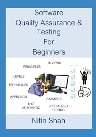 Buy Software Quality Assurance and Testing for Beginners Book Online at ...