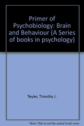 Amazon.com: A primer of psychobiology: Brain and behavior (A Series of ...