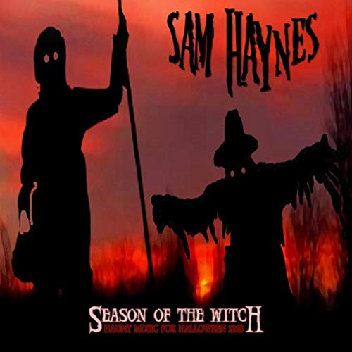 Play Season of the Witch: Haunt Music for Halloween 2018 by Sam Haynes ...