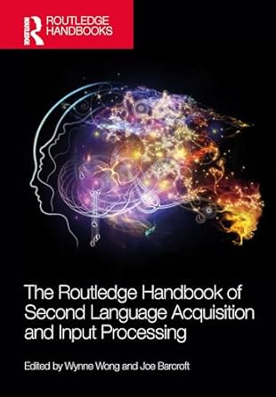 Amazon | The Routledge Handbook of Second Language Acquisition and Input Processing (The ...