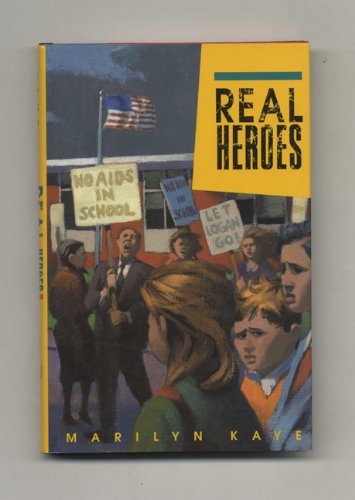 Real Heroes: Kaye, Marilyn: 9780152005634: Amazon.com: Books
