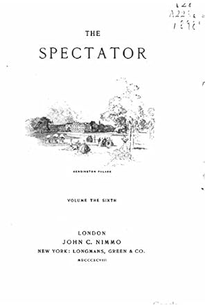 The Spectator - Vol. VI: Addison, Joseph: 9781530573653: Amazon.com: Books