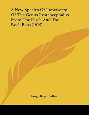 A New Species of Tapeworm of the Genus Proteocephalus from the Perch ...