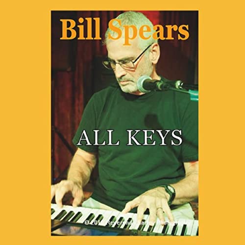 Play All Keys by Bill Spears on Amazon Music