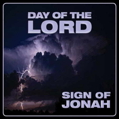 Play Day of the Lord by Sign of Jonah on Amazon Music