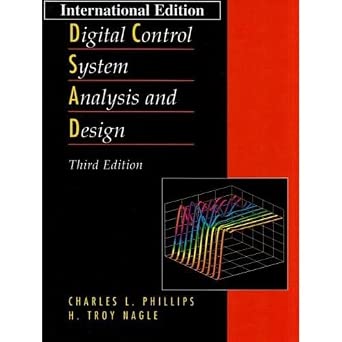 Digital Control System Analysis and Design: International Edition : Buy ...