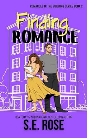 Finding Romance (Romances in the Building Book 2) eBook : Rose, S.E ...