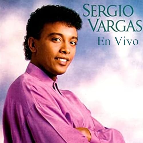 Play Sergio Vargas en Vivo (En vivo) by Sergio Vargas on Amazon Music