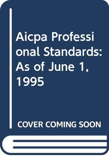 Aicpa Professional Standards: As of June 1, 1995: Unknown Author ...