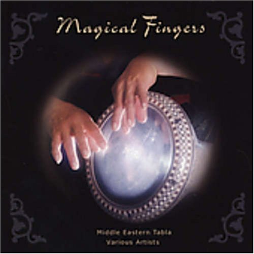 Various Artists - Magical Fingers: Middle Eastern Tabla - Amazon.com Music