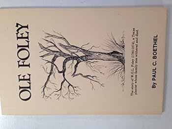 Ole Foley: The story of W.G.L. Foley... book