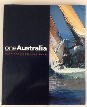 One Australia : The Power of a Vision: Rasa Padgurskis Bertrand ...