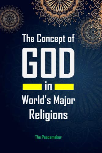 Buy The Concept of God in World's Major Religions: A Theological ...