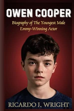 OWEN COOPER: Biography of The Youngest Male Emmy-Winning Actor And The ...
