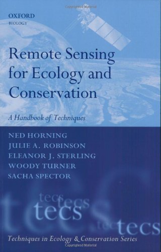 Remote Sensing for Ecology and Conservation: A Handbook of Techniques ...
