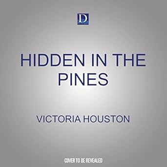 Hidden in the Pines (The Lew Ferris Mysteries): Houston, Victoria ...