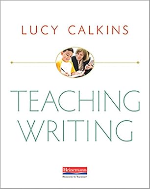 Amazon.com: Teaching Writing: 9780325118123: Calkins, Lucy: Books