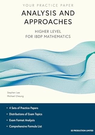 Analysis and Approaches Higher Level for IBDP Mathematics: Your ...