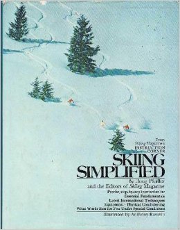 Skiing Simplified: J. Douglas Pfeiffer, Anthony Ravielli: 9780448021805 ...