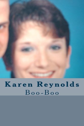 Karen Reynolds: Boo-Boo: Reynolds, Karen, Chandler, Elwanda Ray ...