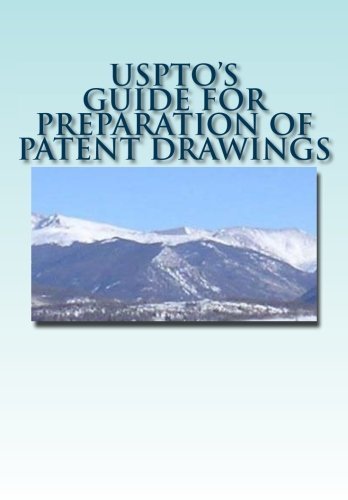 Guide for Preparation of Patent Drawings by Uspto (2012-04-11): U.S ...