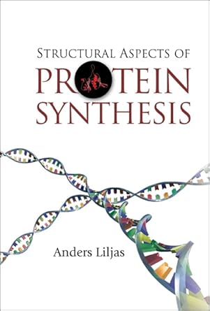STRUCTURAL ASPECTS OF PROTEIN SYNTHESIS: 9789812388636: Medicine ...