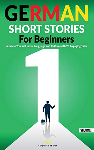 German Short Stories For Beginners: Immerse Yourself in the Language ...