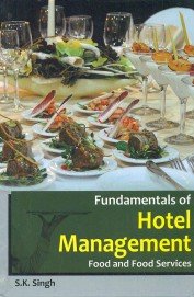 Buy Fundamentals of Hotel Management: Food and Food Services Book ...