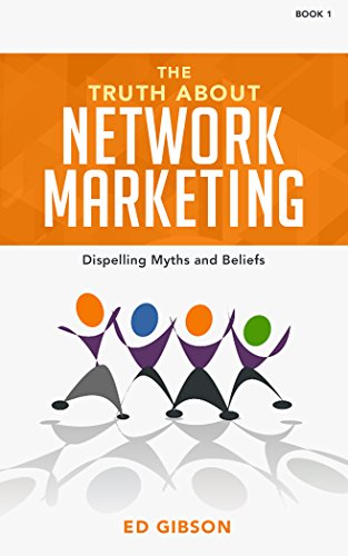 Amazon.com: The Truth About Network Marketing Book 1: Dispelling Myths ...