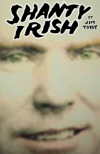 Shanty Irish - Kindle edition by Tully, Jim. Literature & Fiction ...