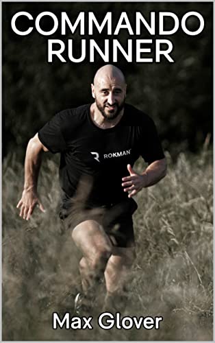 Amazon.com: Commando Runner: Train Like the Elite (Commando Training ...