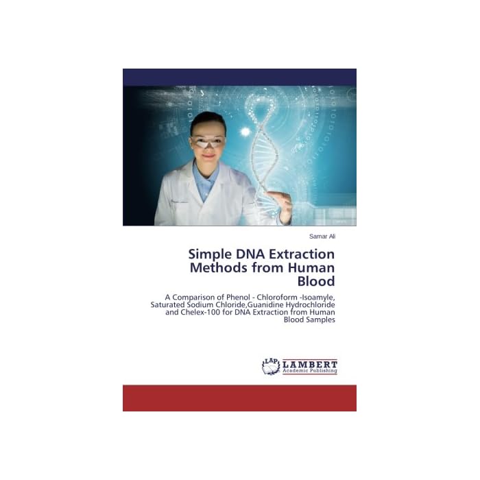 Buy Simple DNA Extraction Methods from Human Blood: A Comparison of ...