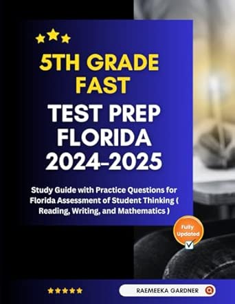 5th Grade FAST Test Prep Florida 2024-2025: Study Guide with Practice ...