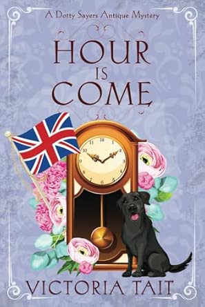 Amazon.com: Hour is Come: A British Cozy Murder Mystery with a Female ...