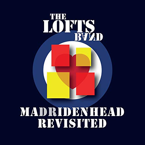 Play Madridenhead Revisited by The Lofts Band on Amazon Music Unlimited
