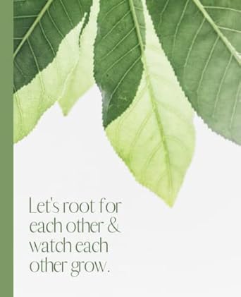 Let's Root For Each Other and Watch Each Other Grow Notebook: Book Nook ...