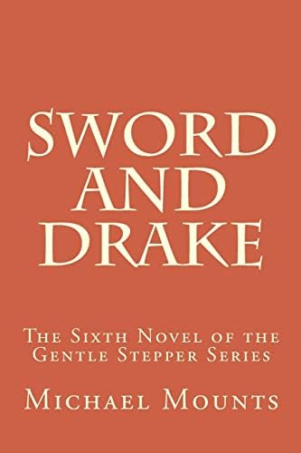 Sword and Drake: 6 : Mounts, Michael W: Amazon.co.za: Books