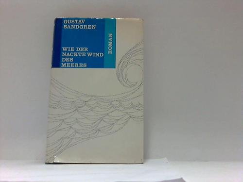 Amazon.co.jp: Wie der nackte Wind des Meeres. : Sandgren, Gustav: 本
