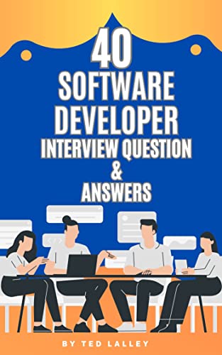 40 Software Developer Interview Question & Answers: Master the Art of ...