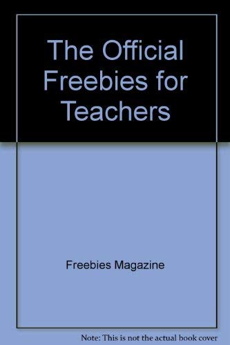 The Official Freebies for Teachers: Freebies Magazine: 9781565650602 ...