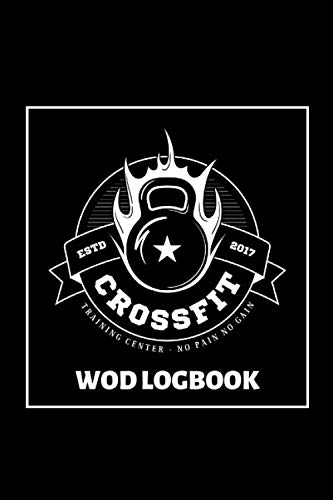 Crossfit WOD Logbook: Crossfit Exercise Planner | 400 WODs Workout ...
