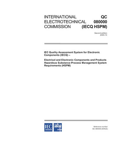 IECQ 080000 Ed. 2.0 en:2005, IEC Quality Assessment System for ...