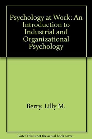 Amazon.com: Psychology at Work: An Introduction to Industrial an ...