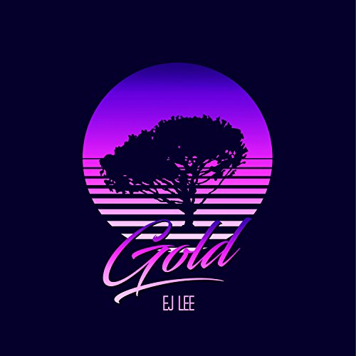 Amazon.co.jp: Gold : EJ Lee: デジタルミュージック