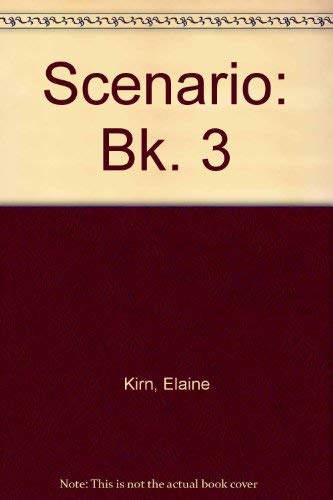 Scenario: English Grammar in Context, Book 3: Kirn, Elaine ...