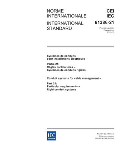 IEC 61386-21 Ed. 1.0 b:2002, Conduit systems for cable management ...