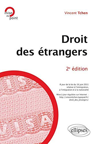 Amazon.fr - Droit des étrangers - Vincent Tchen - Livres