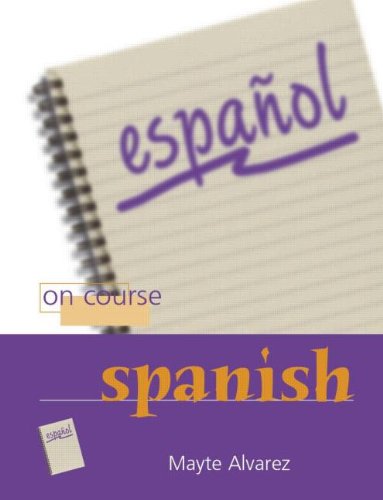 Amazon.com: On Course Spanish (Spanish Edition): 9780340885352: Alvarez ...